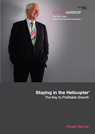 Book Summary: “Staying in the Helicopter: The Key to Sustained ...